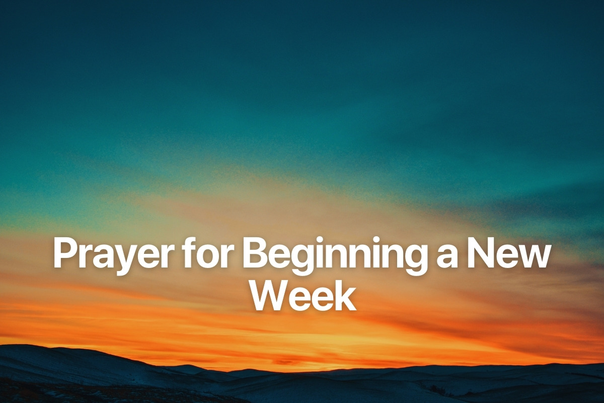 Powerful Prayer for a Blessed and Successful New Week