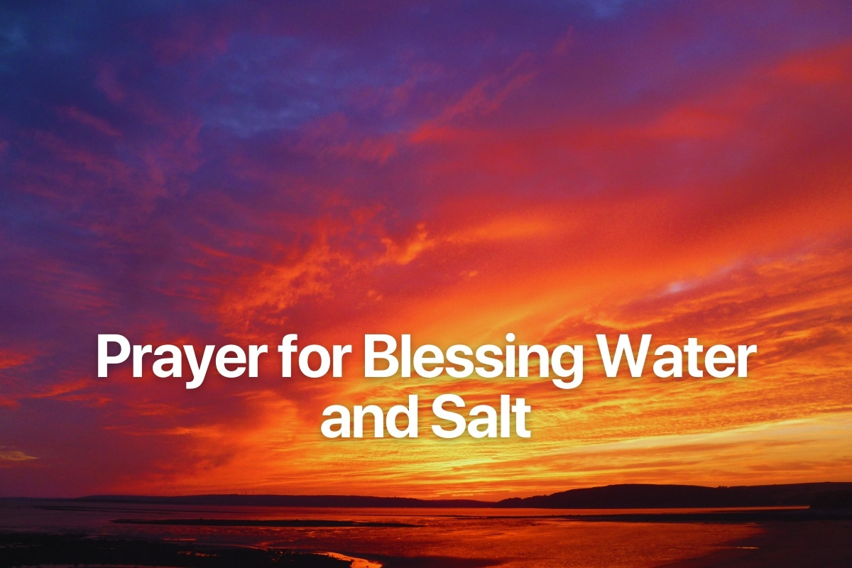 Powerful Prayer for Blessing Water and Salt – Protection & Purification