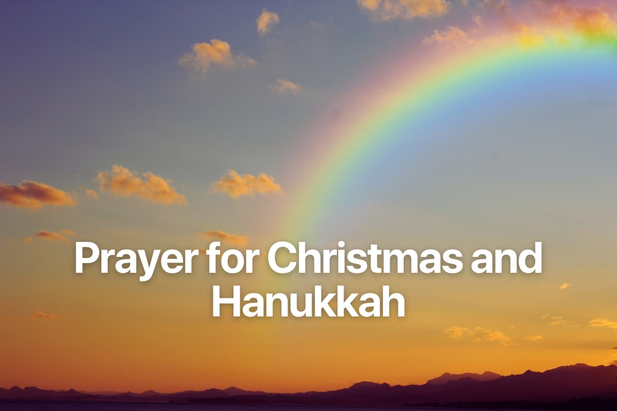 A Christmas & Hanukkah Prayer for Light, Faith, and Peace