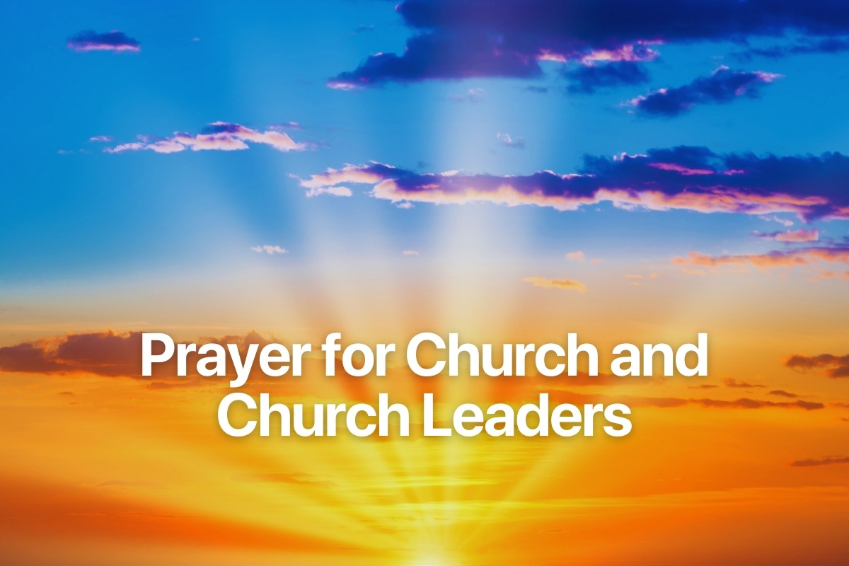 Powerful Prayer for the Church & Leaders – Strength, Wisdom & Unity