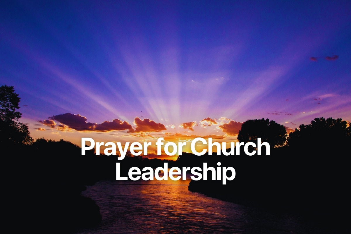 Powerful Prayer for Church Leaders: Strength, Wisdom & Protection