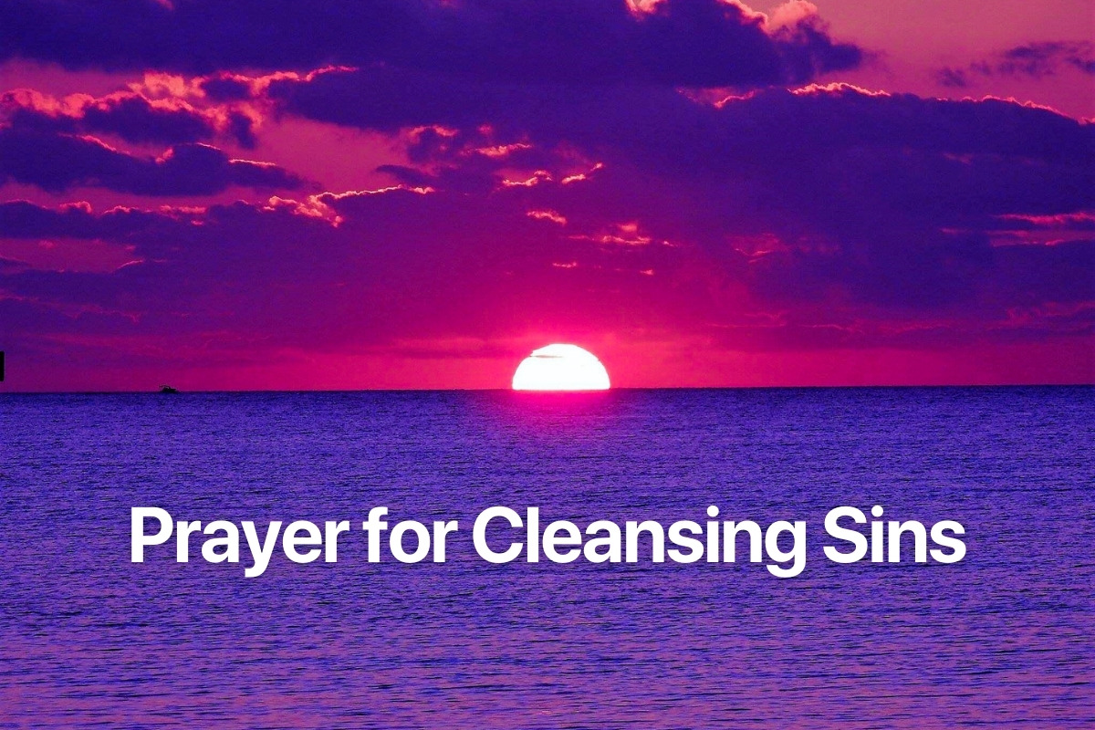 Prayer for Cleansing Sins – Seek God's Forgiveness and Renewal Today