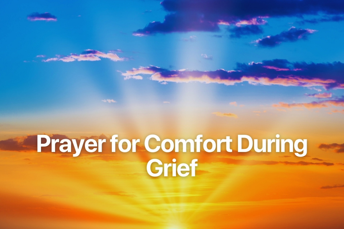 Prayer for Comfort in Grief – Find Peace and Strength in God’s Love