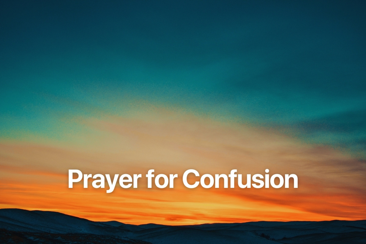 Prayer for Clarity and Peace | Overcome Confusion with God's Guidance
