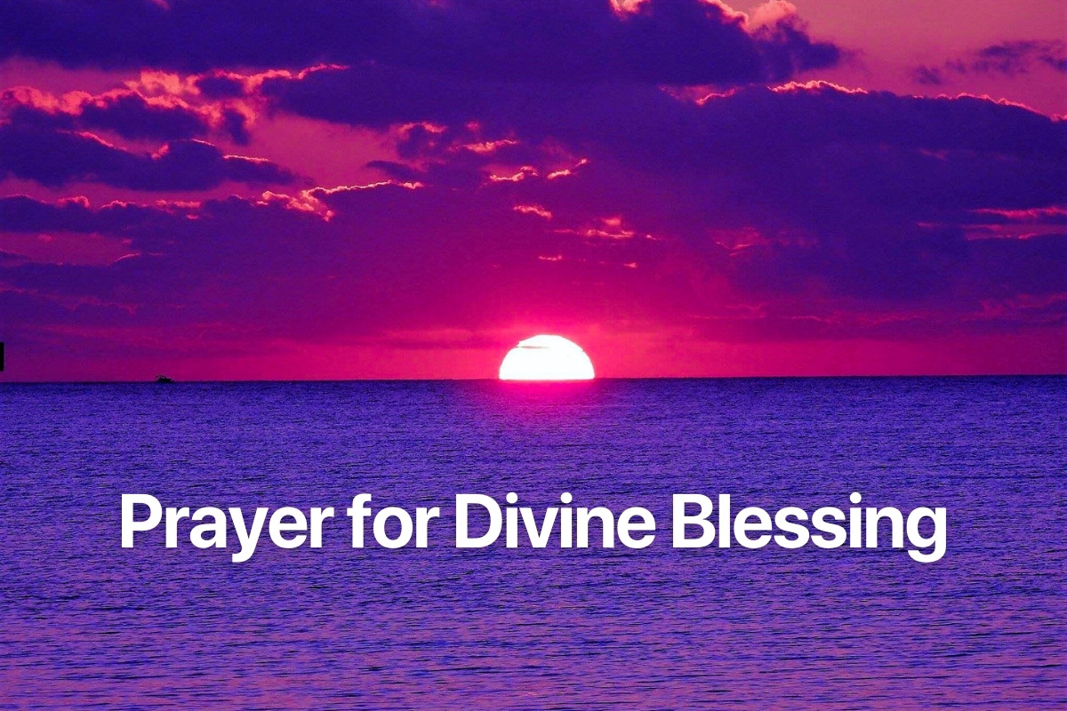 Unlock Divine Blessings: A Heartfelt Prayer for Guidance and Grace