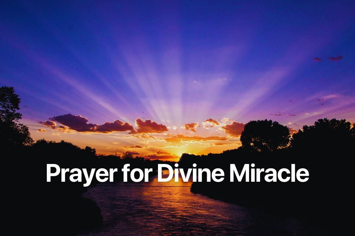 Unlock Divine Miracles: A Powerful Prayer for Hope and Healing