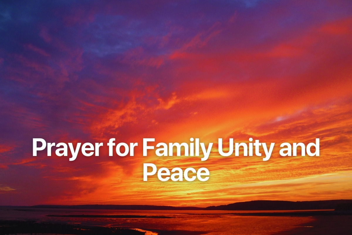Powerful Prayer for Family Unity and Lasting Peace - Find Harmony Today!