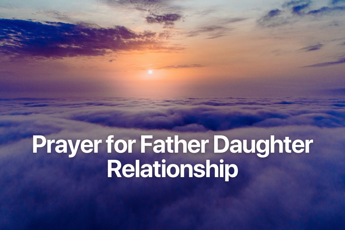 Strengthen the Father-Daughter Bond: A Heartfelt Prayer for Unity