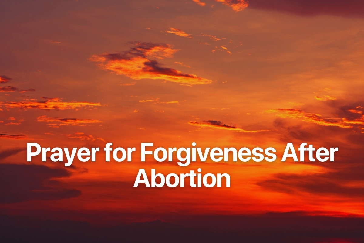 Find Healing: A Prayer for Forgiveness After Abortion