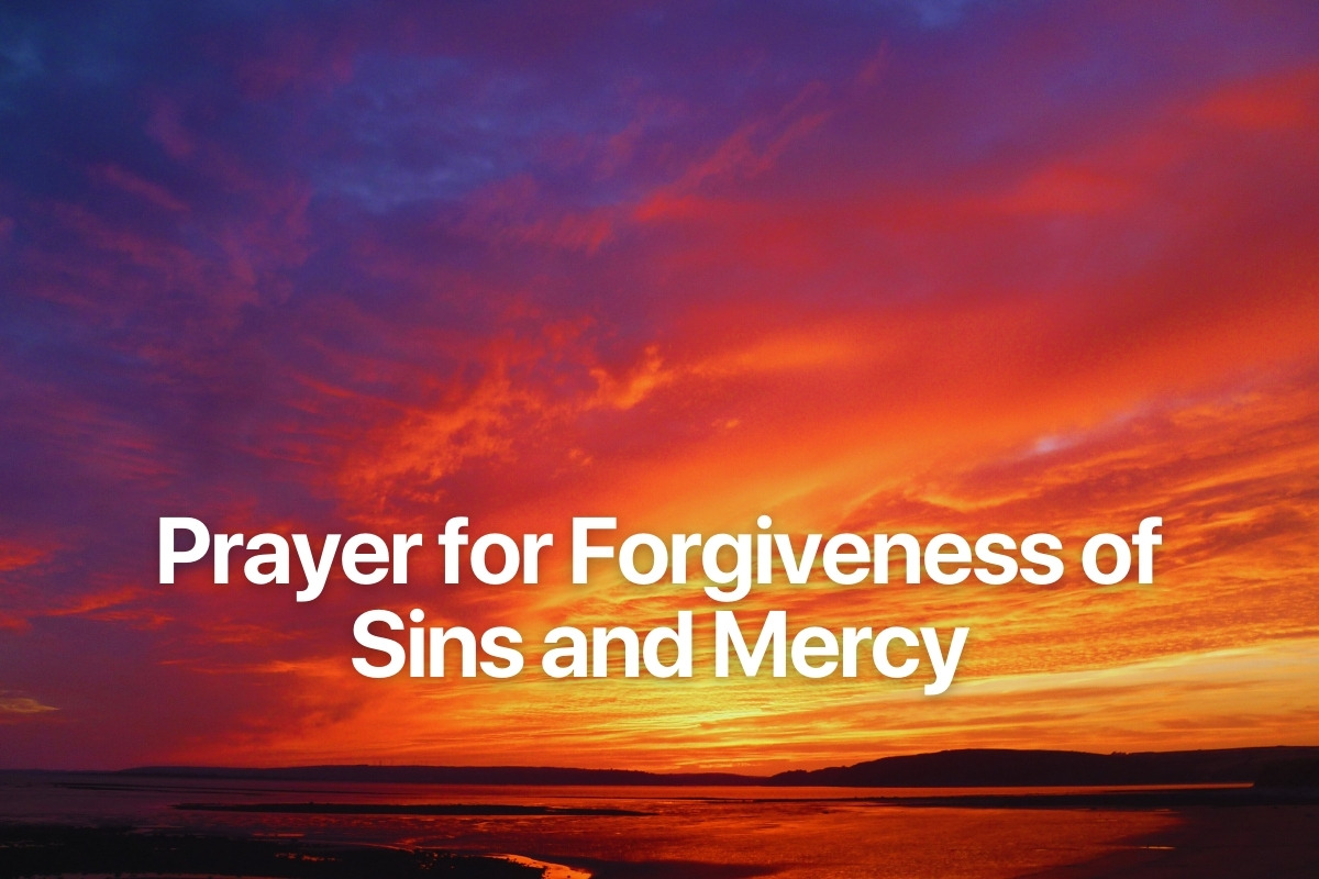 Powerful Prayer for Forgiveness and Mercy: Find Peace and Renewal
