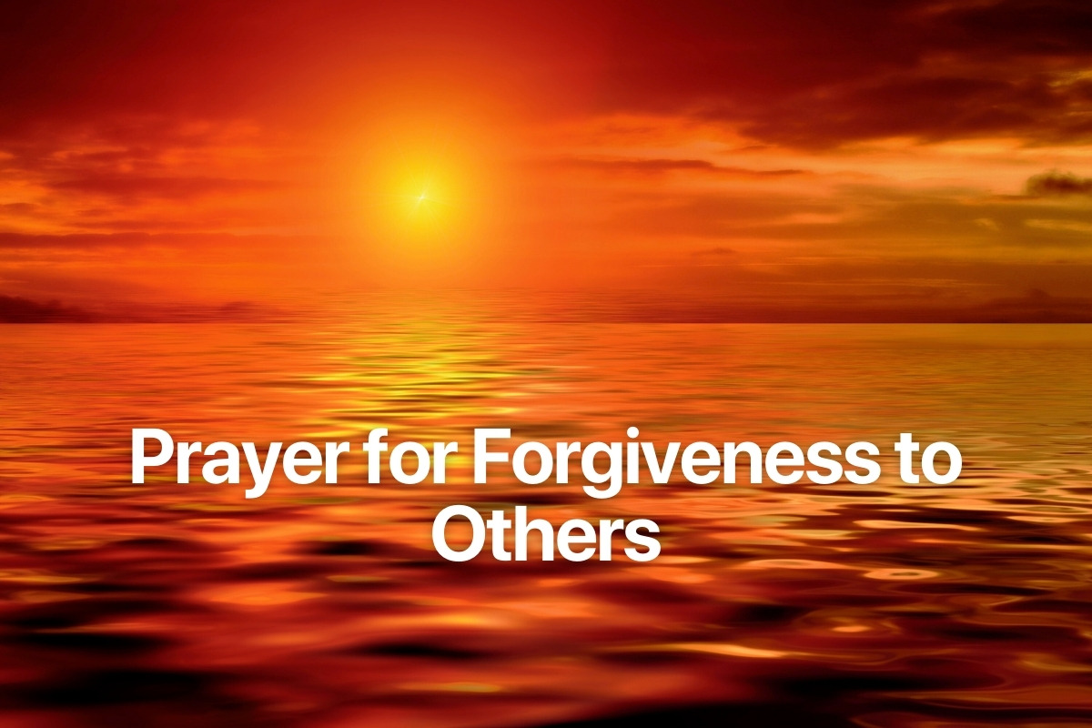 Powerful Prayer for Forgiveness: Heal Your Heart and Relationships
