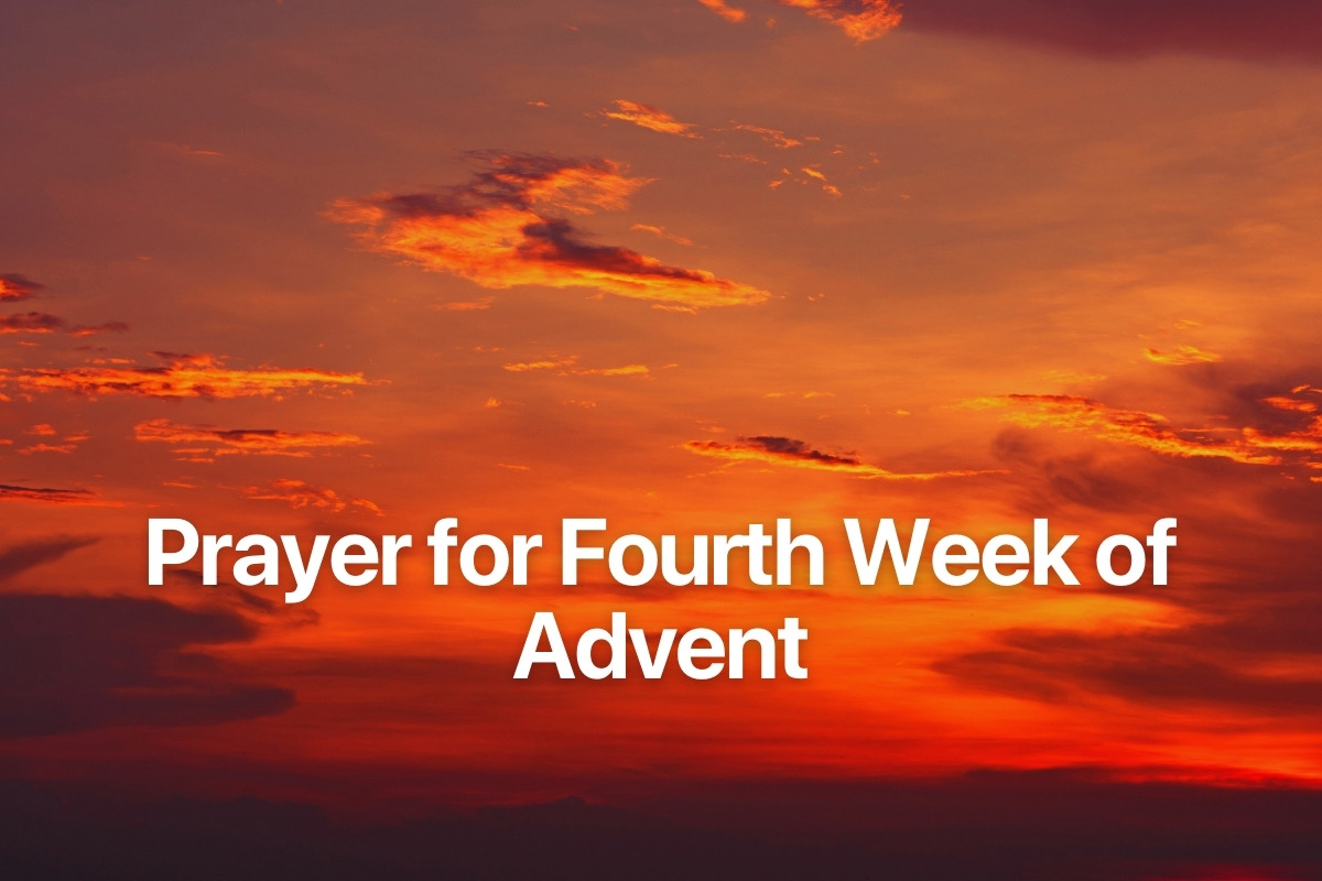 Embrace Love and Peace: Prayer for the Fourth Week of Advent