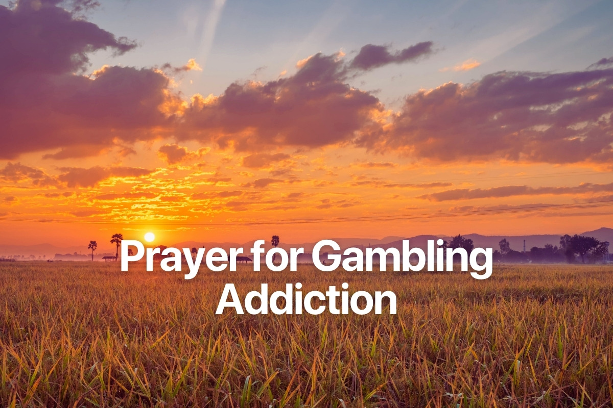 Powerful Prayer for Healing from Gambling Addiction: Find Hope Today