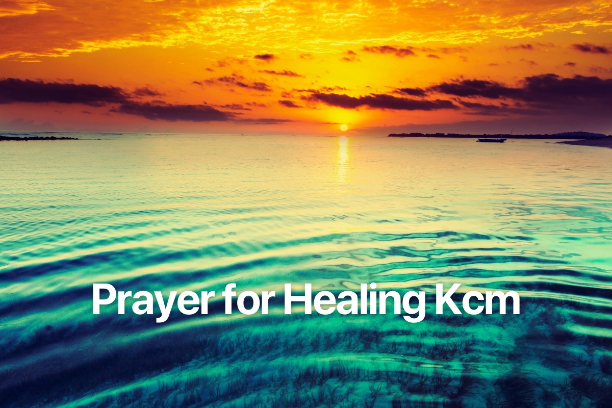 Powerful Prayer for Healing: Trust in God's Touch for KCM's Recovery