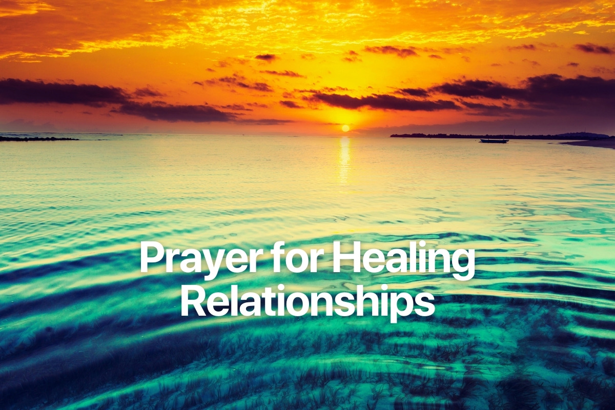 Transform Your Relationships: A Powerful Prayer for Healing and Unity