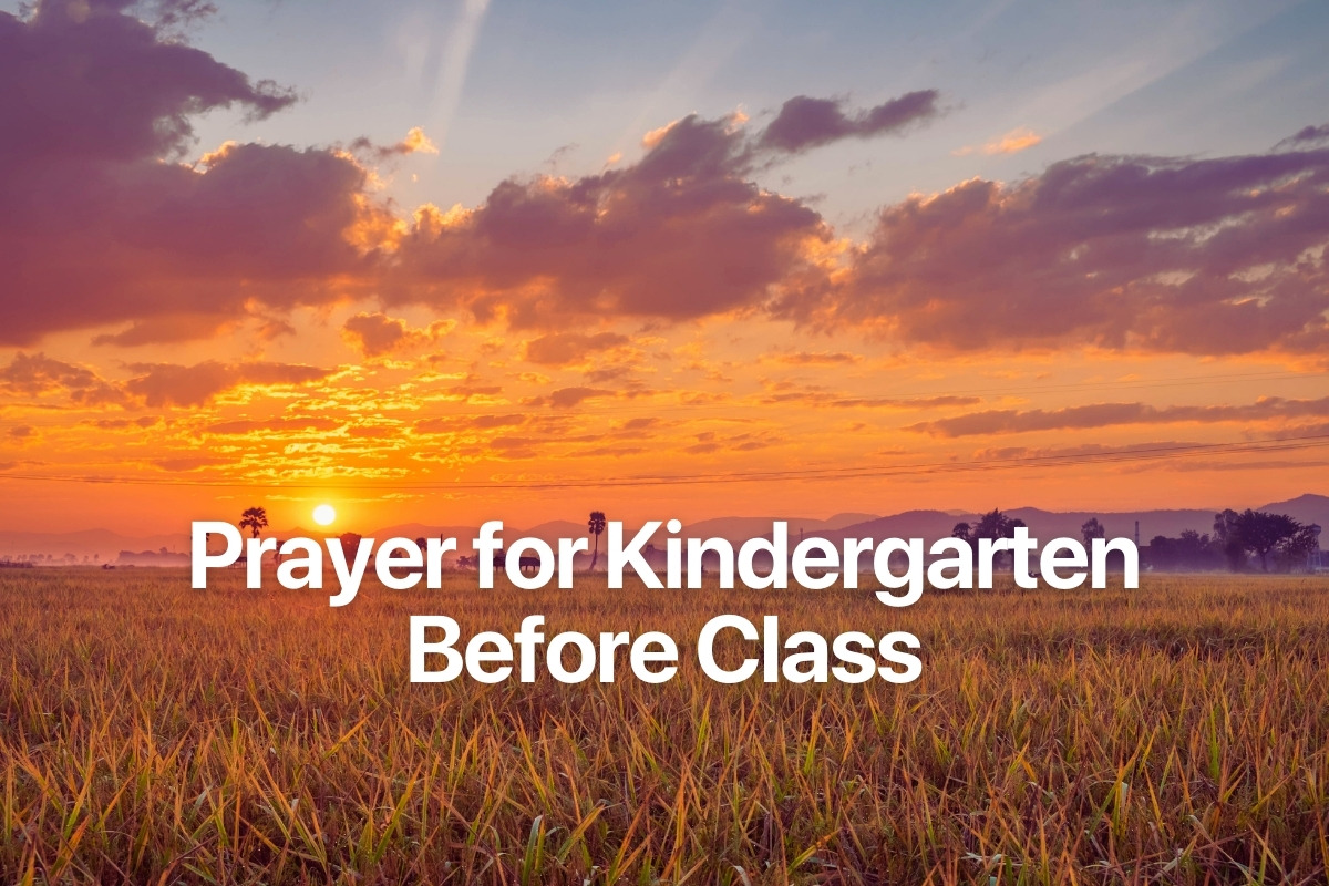 Heartfelt Kindergarten Prayer to Start the Day with Joy and Gratitude
