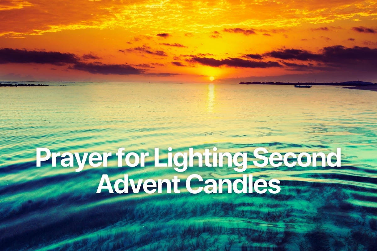 Light the Second Advent Candle: A Prayer for Peace and Hope