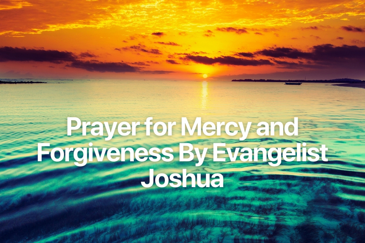 Unlock Divine Mercy: A Powerful Prayer for Forgiveness Today