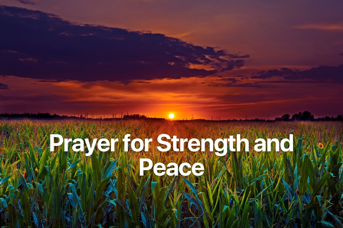 Find Strength and Peace: A Powerful Prayer for Troubling Times