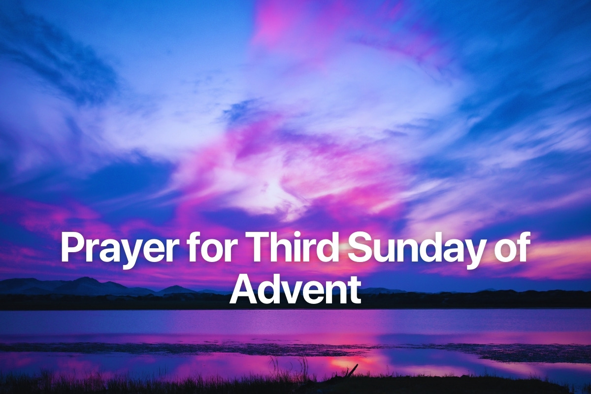 Embrace Joy: Prayer for the Third Sunday of Advent
