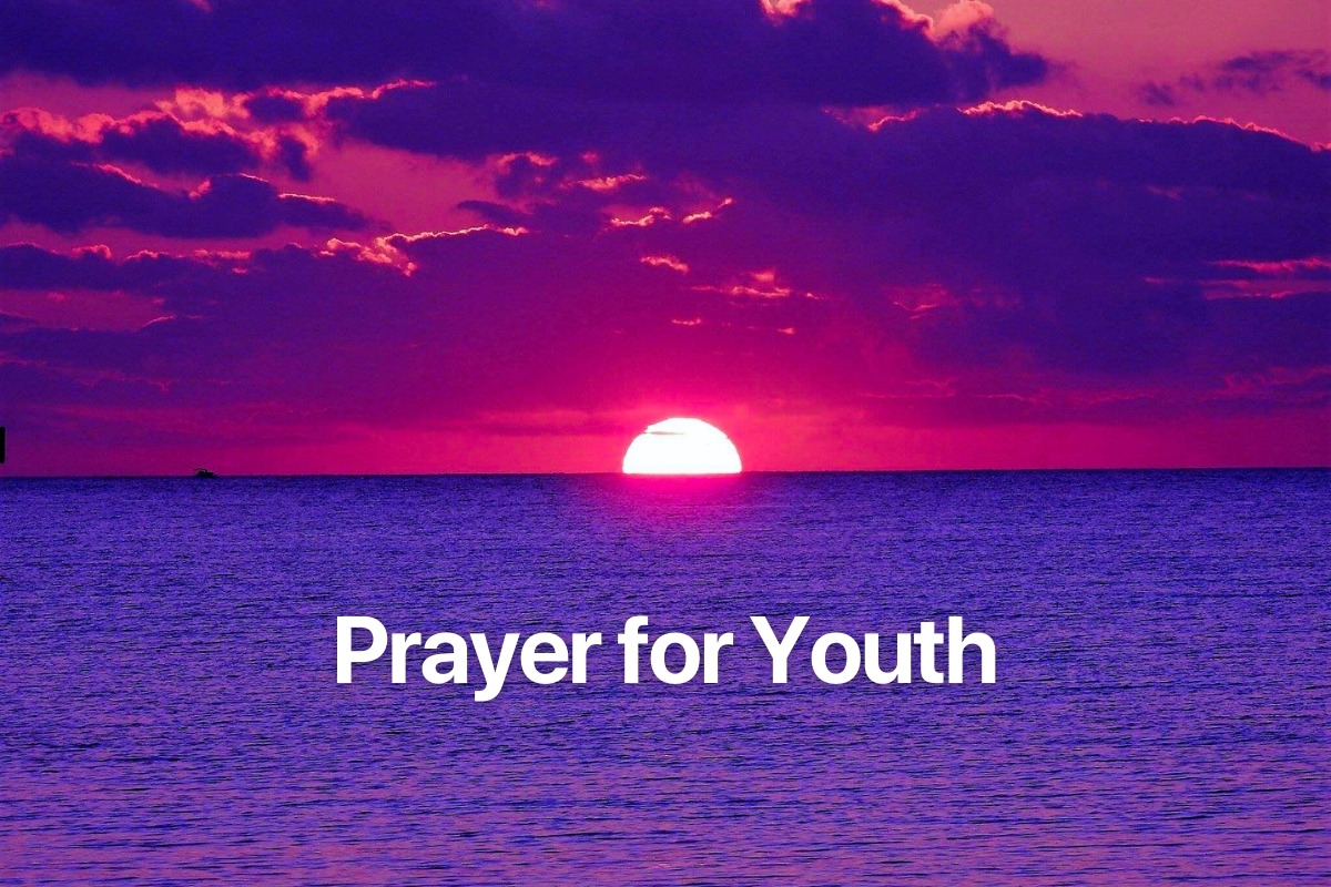Empowering Prayer for Youth: Guidance, Strength, and Hope in Christ