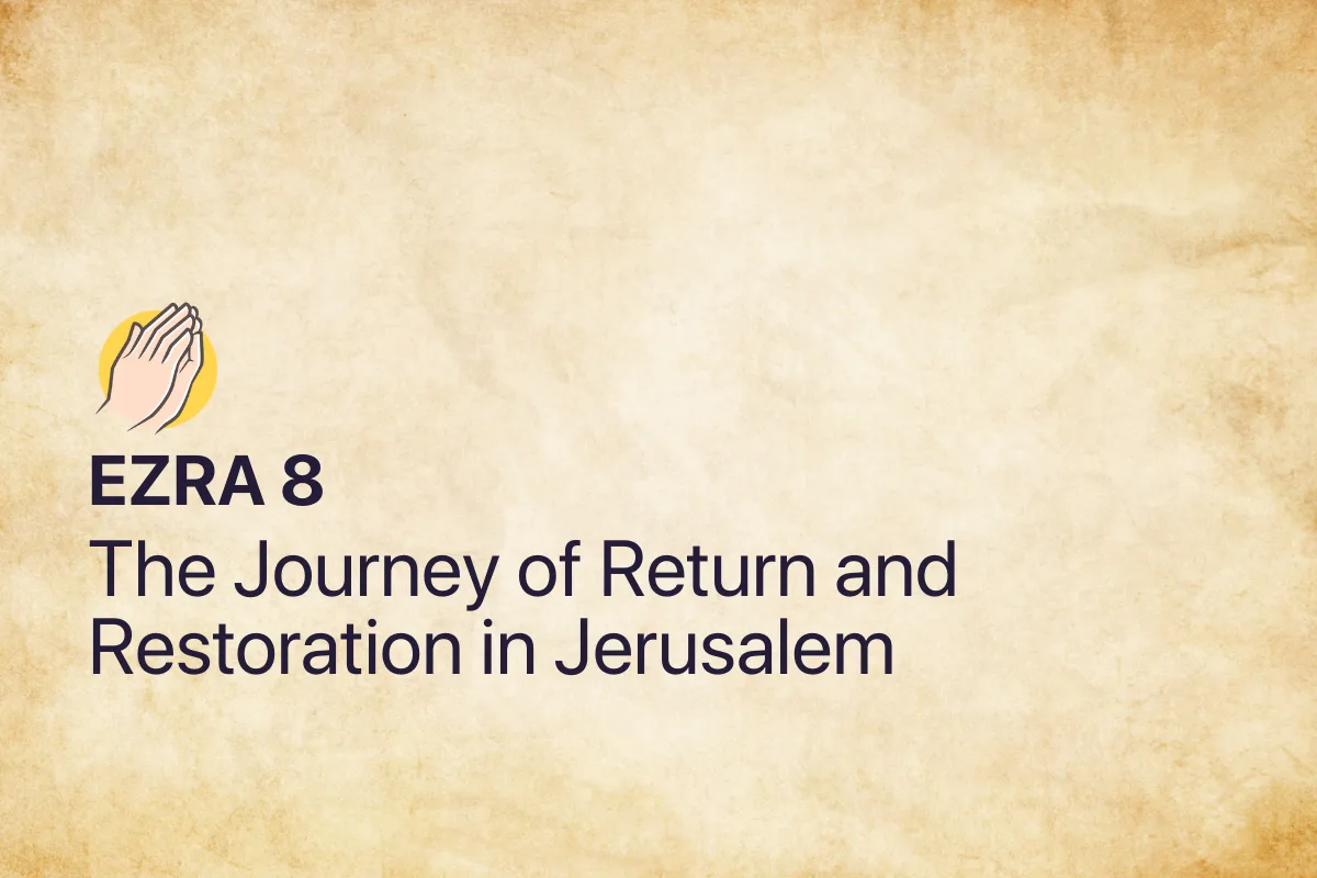 Ezra: Rebuilding the Temple and Renewing Faith in Israel