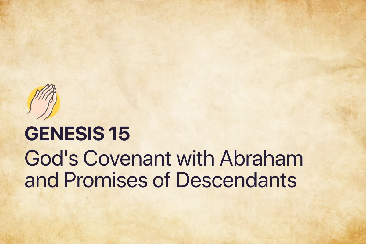 Genesis 15: God's Covenant with Abraham and Promises of Descendants