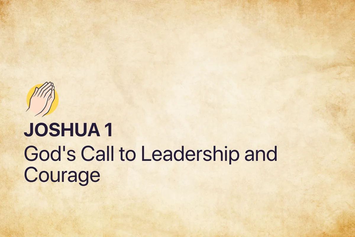 Joshua: Conquest and Leadership in the Promised Land