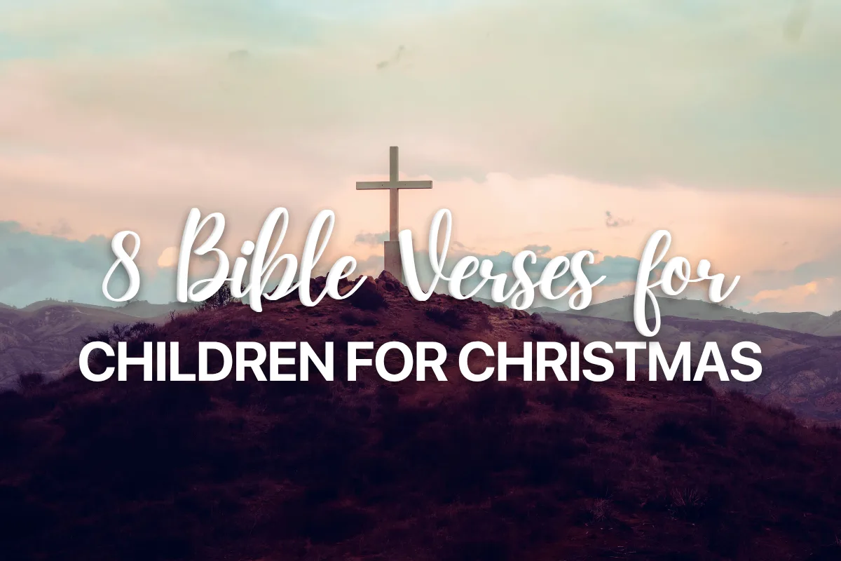 8 Heartwarming Bible Verses for Kids This Christmas