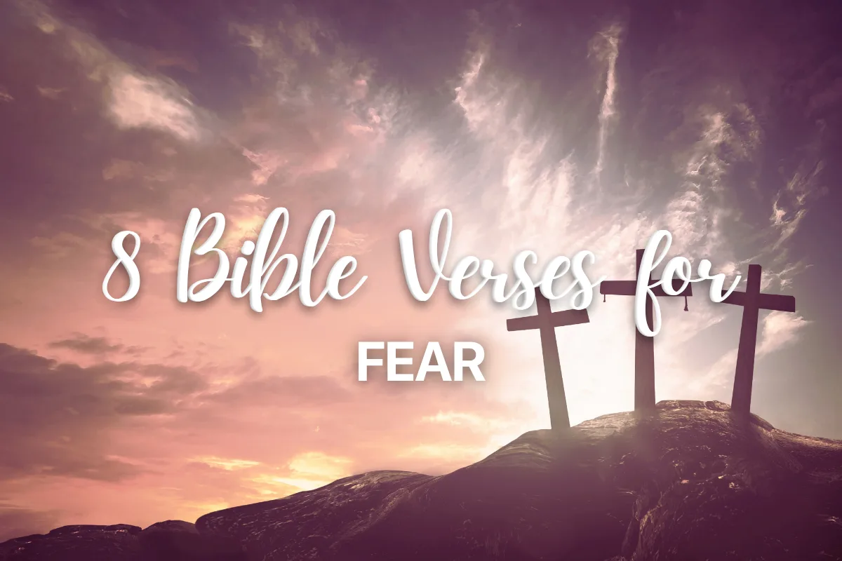 Overcome Fear: 8 Powerful Bible Verses to Inspire Courage