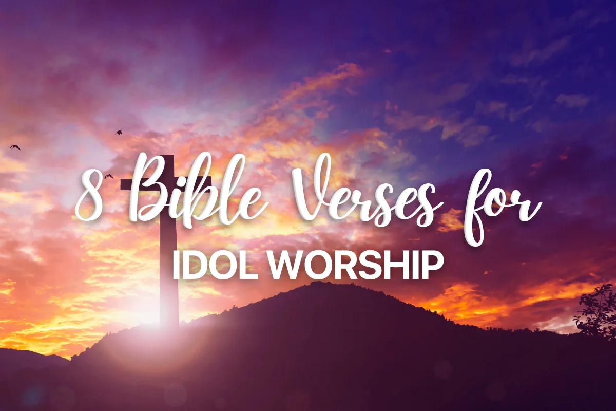 Discover 8 Powerful Bible Verses Against Idol Worship Today!
