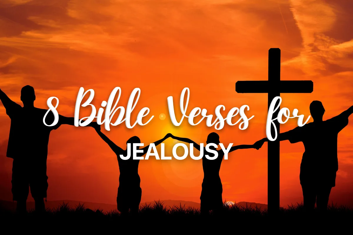 Overcome Jealousy: 8 Powerful Bible Verses You Need to Read