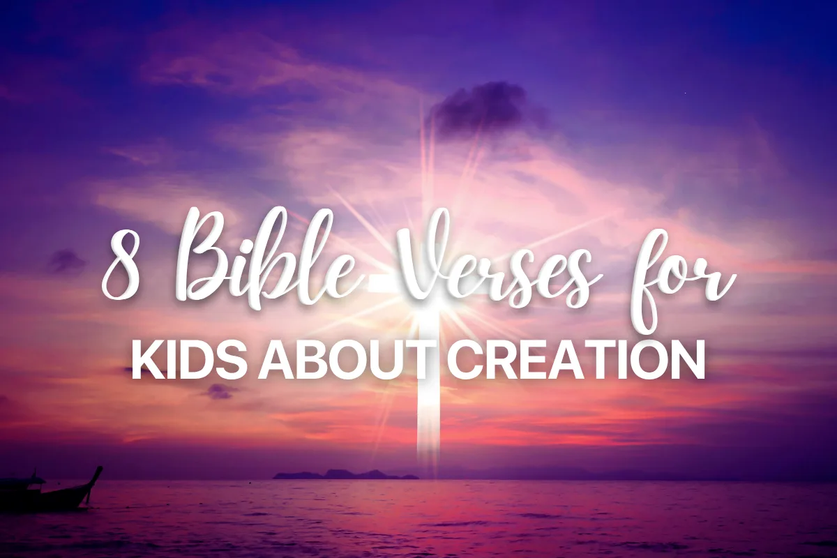 Discover 8 Inspiring Bible Verses for Kids About Creation!