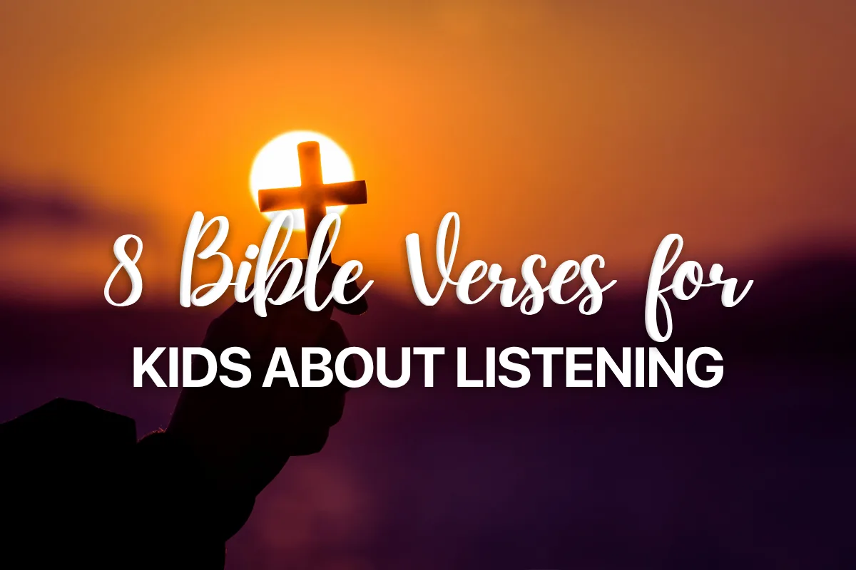 8 Inspiring Bible Verses for Kids: Teach the Power of Listening!