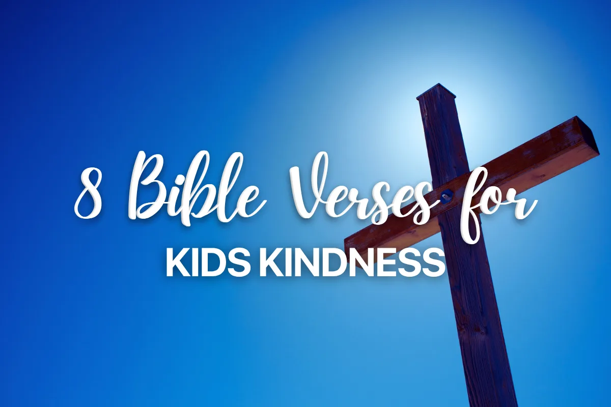 Discover 8 Inspiring Bible Verses on Kindness for Kids!
