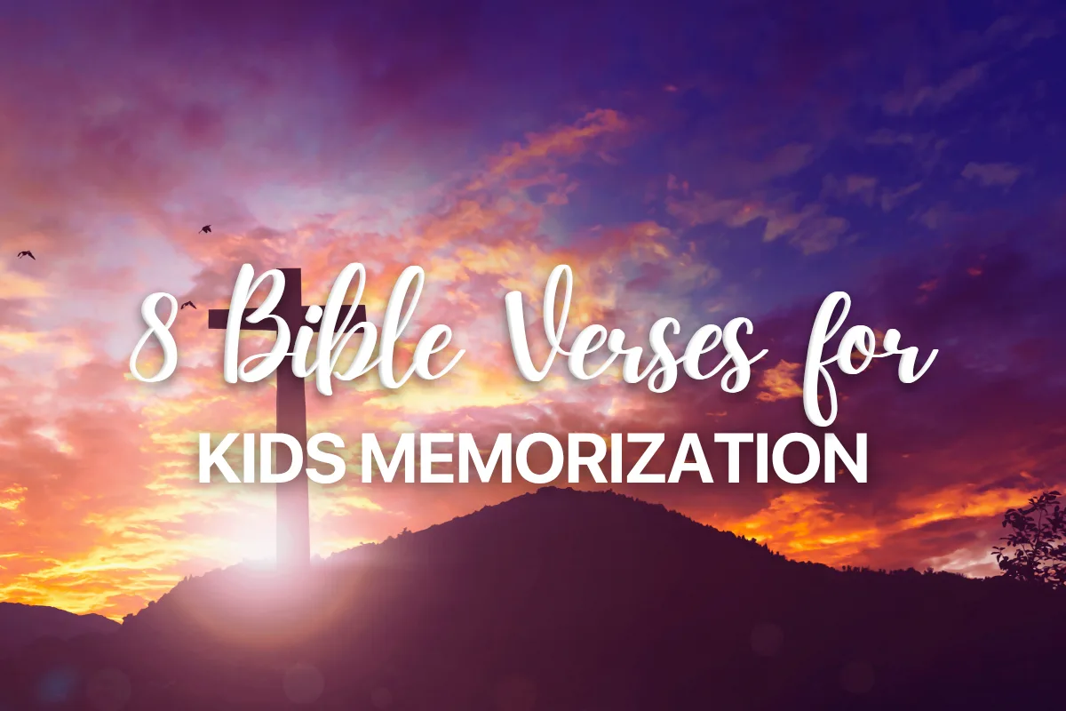 8 Memorable Bible Verses for Kids to Inspire and Teach