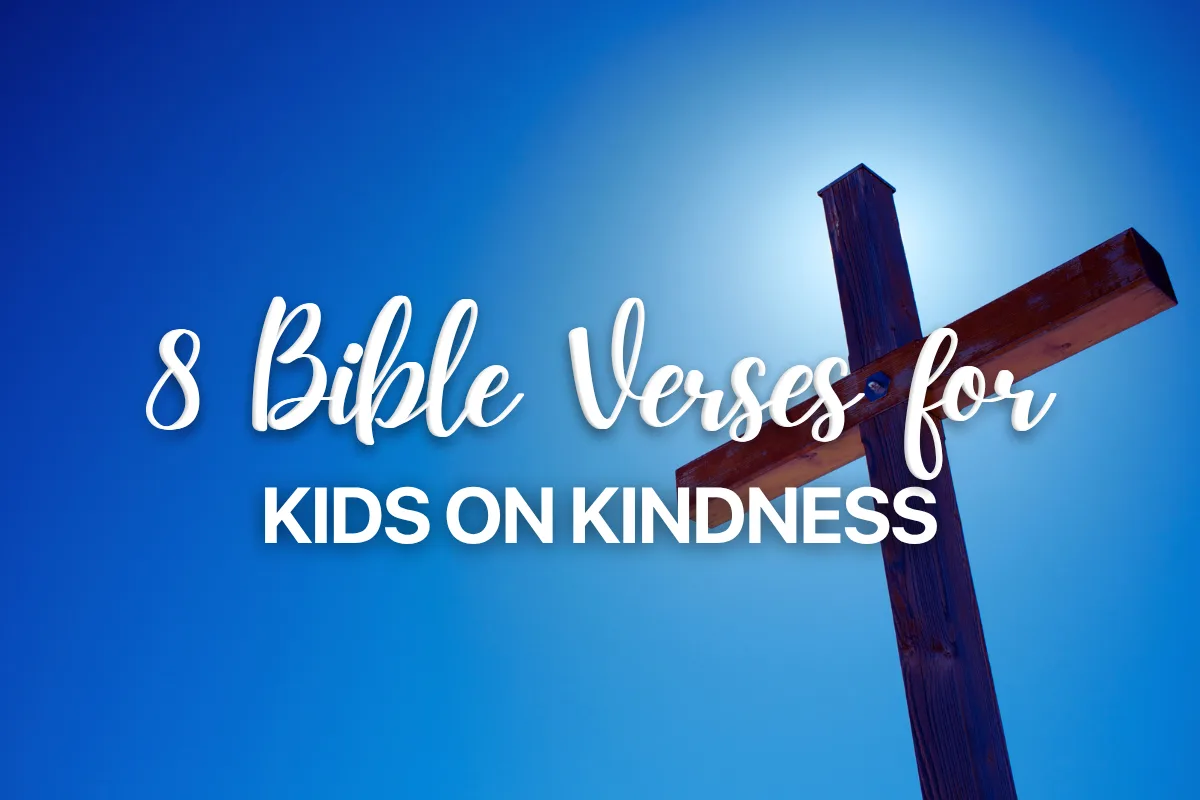 Discover 8 Heartwarming Bible Verses for Kids on Kindness!