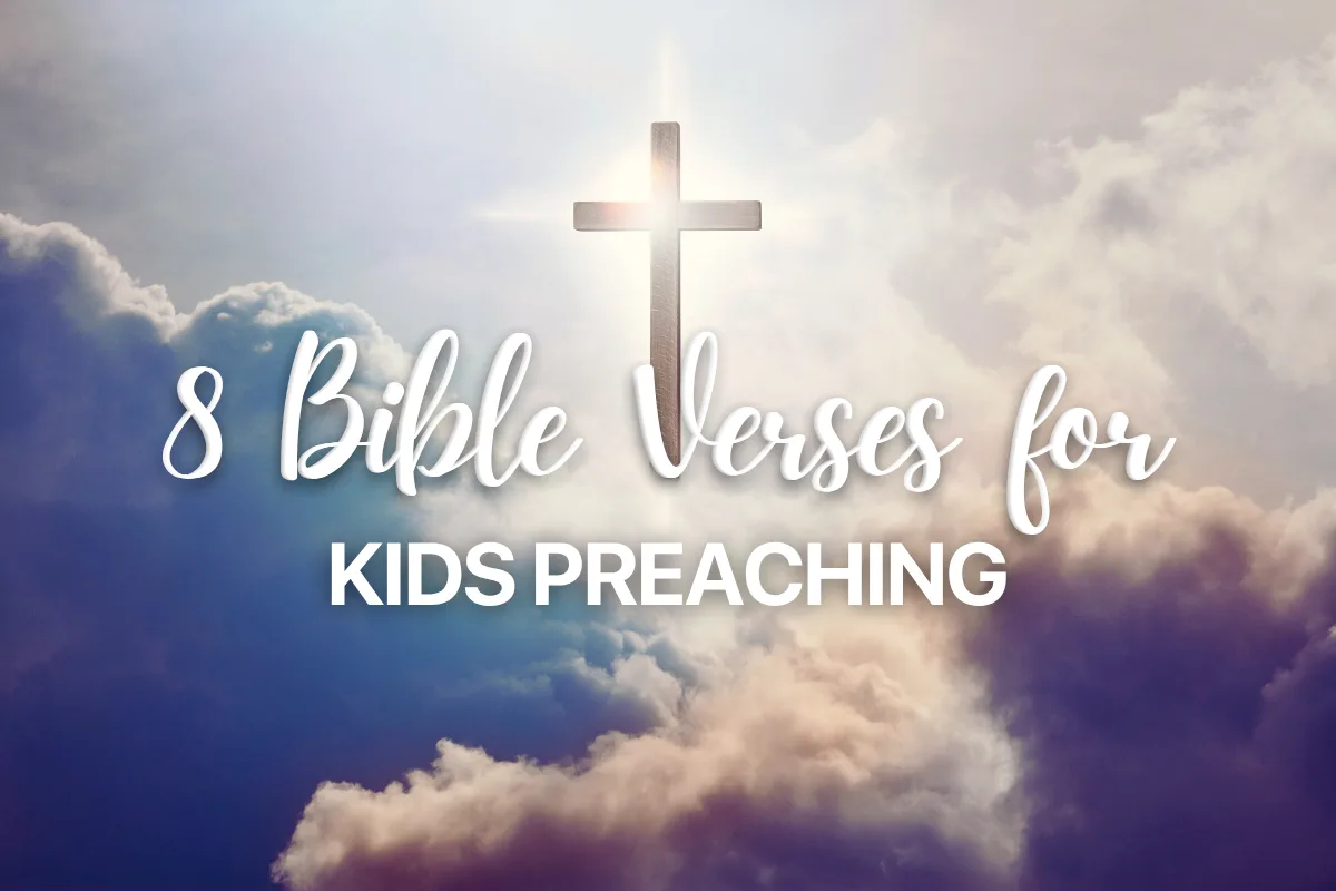 Empower Kids with These 8 Inspiring Bible Verses for Preaching!