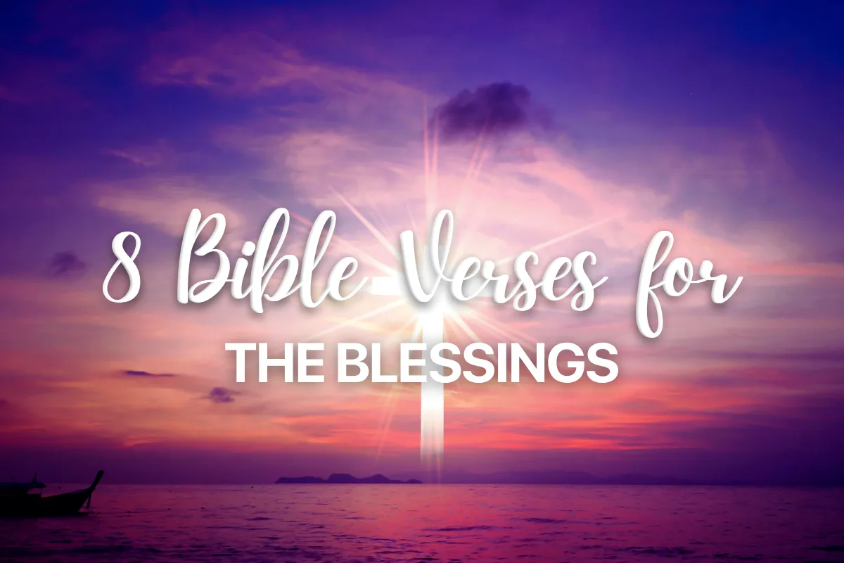 Discover 8 Powerful Bible Verses for Abundant Blessings!